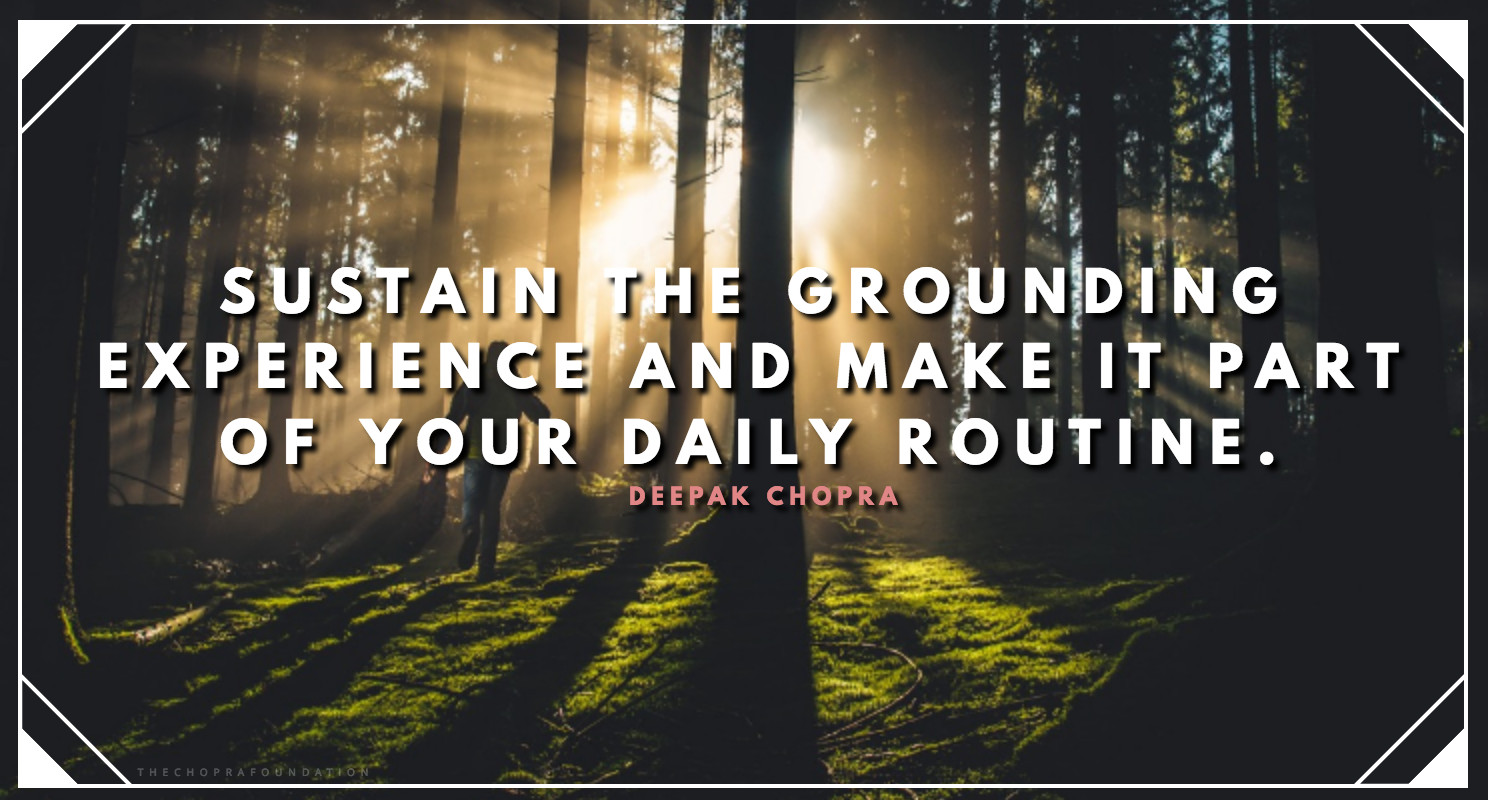 Grounding the Human Body for Health | The Chopra Foundation