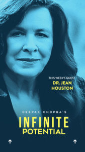 Infinite Potential – Make Your Own Myth / Dr. Jean Houston - The Chopra ...
